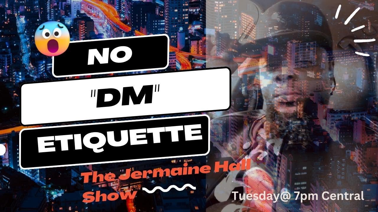 No DM Etiquette - YouTube