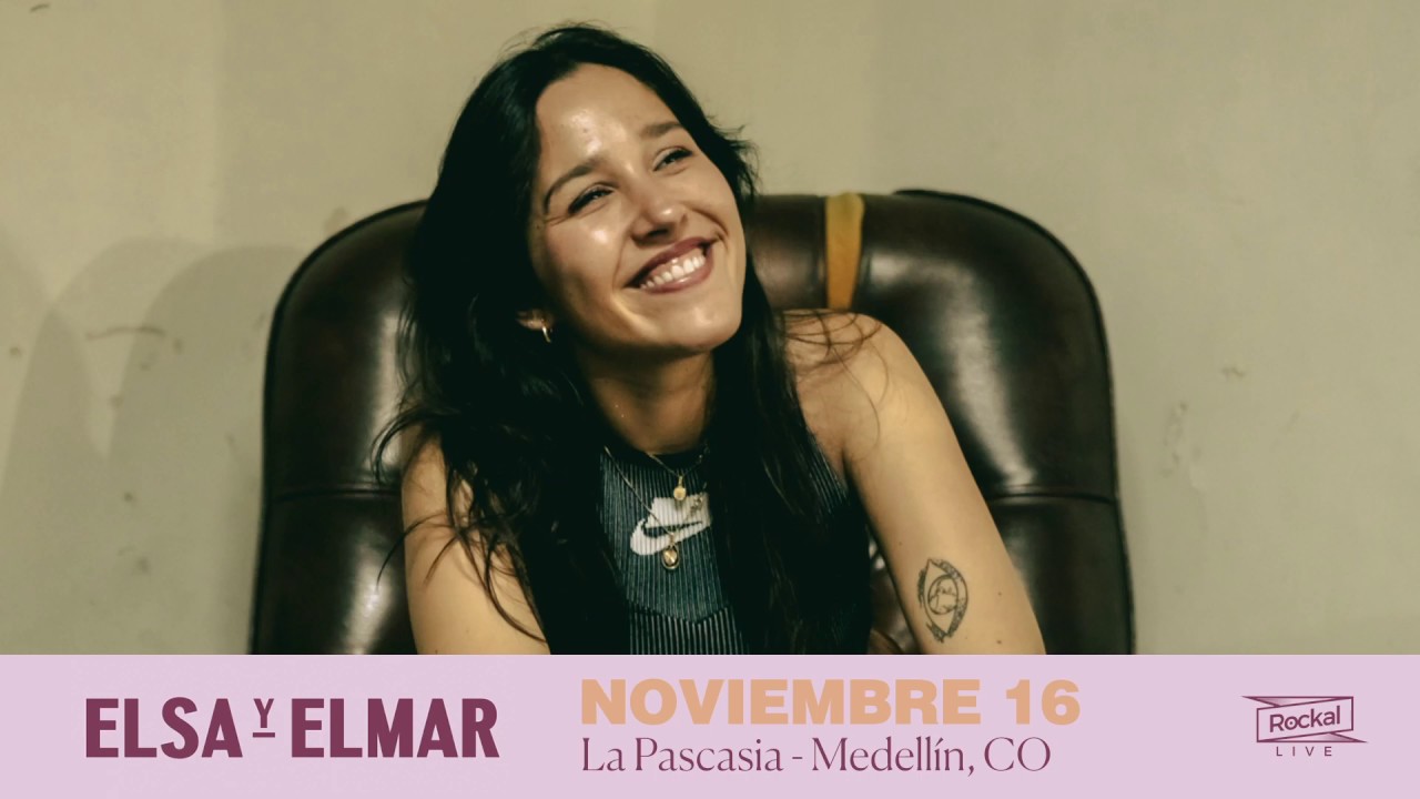 Elsa y Elmar en Medellín - Rockal.Live | Show completo - YouTube