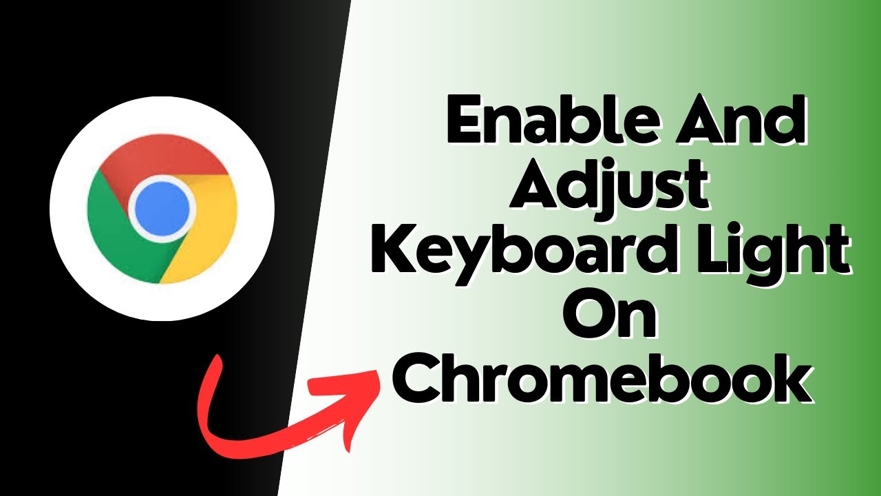 How to Enable And Adjust Keyboard Light on Chromebook - YouTube