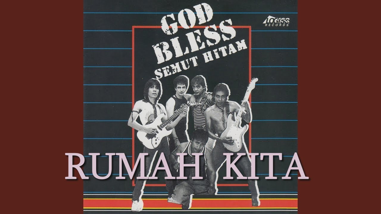 Karaoke Rock GOD BLESS - RUMAH KITA - YouTube