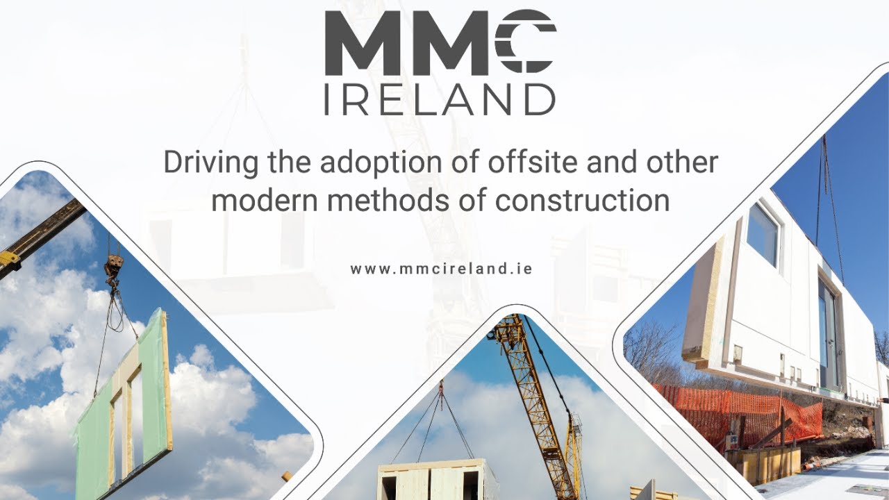 MMC Ireland: Driving the adoption of offsite and other modern methods ...