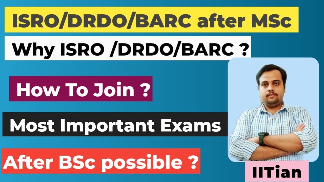 How to Join ISRO /DRDO /BARC after BSc or MSc Physics /Appl. Physics ...