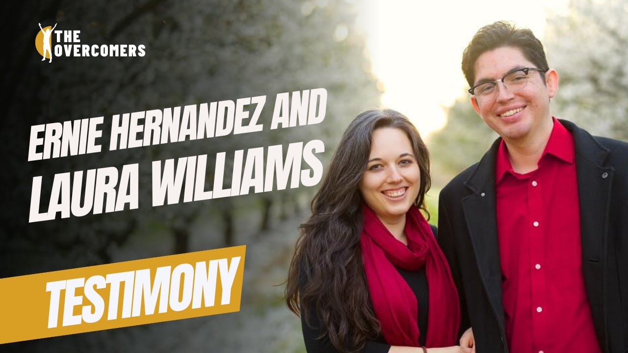 Erie Hernandez and Laura Williams Testimony || The Overcomers - YouTube