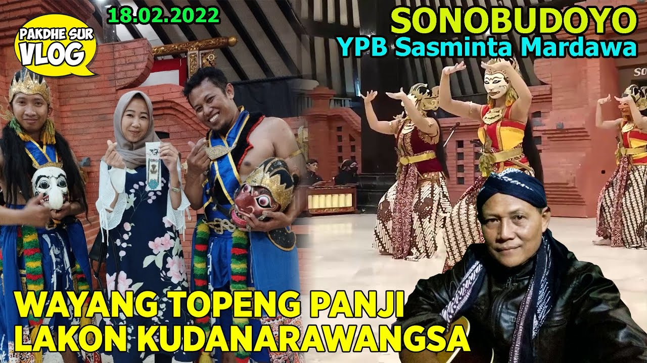 WAYANG TOPENG PANJI MUSEUM SONOBUDOYO LAKON KUDANARAWANGSA - PAKDHE SUR ...