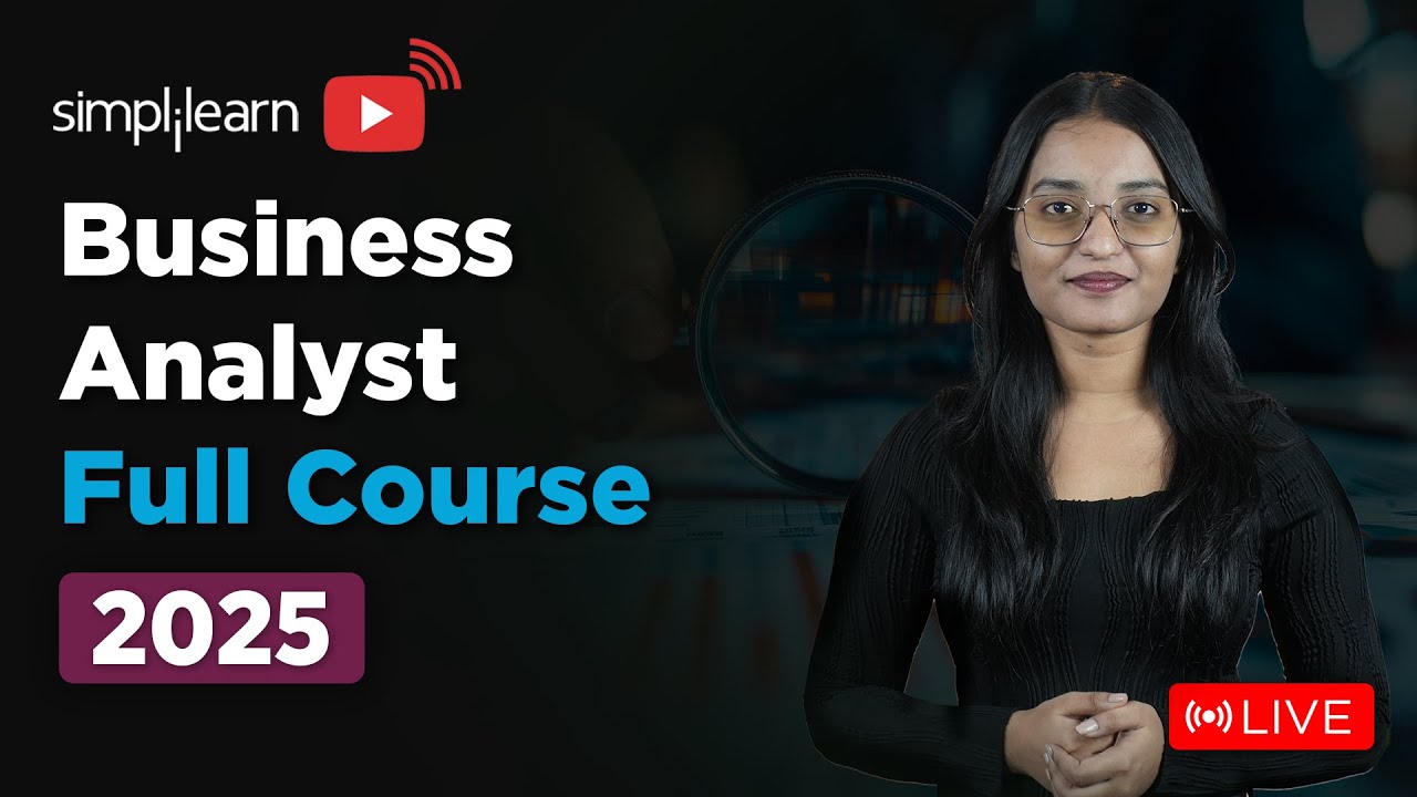 Business Analyst Full Course 2025 | Business Analytics Tutorial For ...