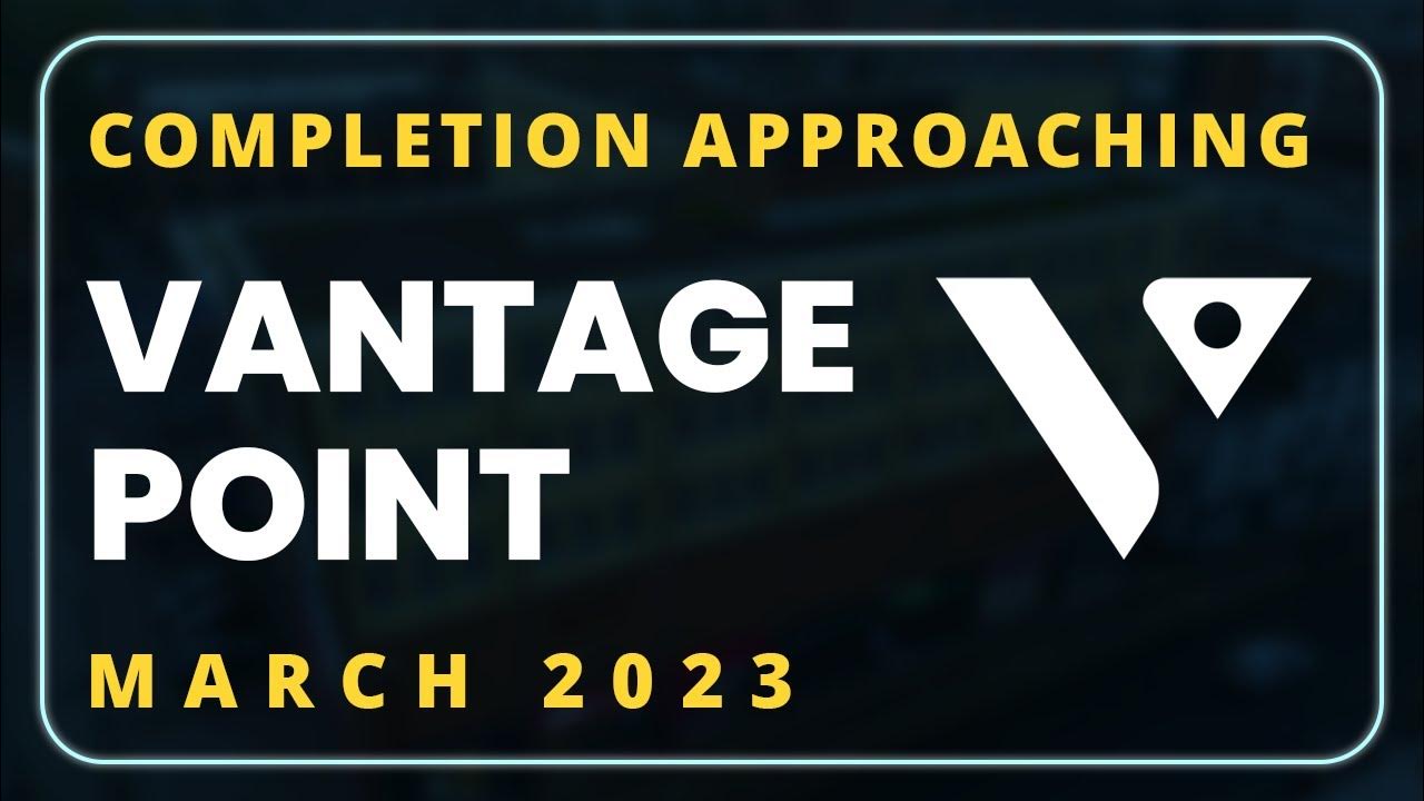 Vantage Point - Completion Approaching March 2023 | RWinvest - YouTube