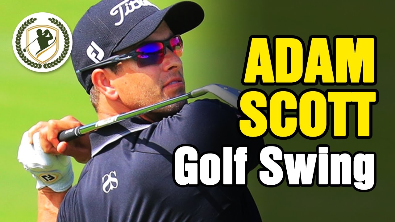 ADAM SCOTT - PGA GOLF SWING SLOW MOTION ANALYSIS - YouTube