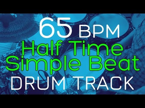 Half Time Simple Beat - 65 BPM - DRUM TRACK - YouTube