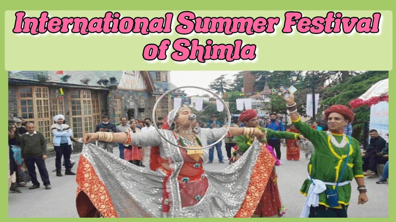 International Summer Festival of Shimla/#new #youtube #shimla #himachal ...