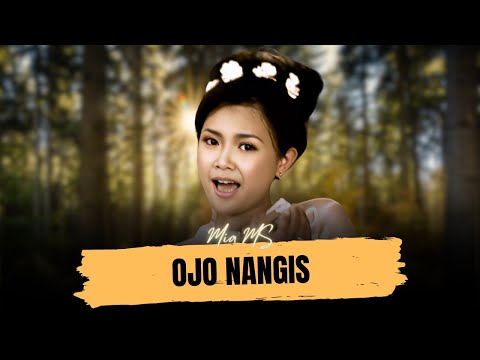 Mia MS - OJO NANGIS (Official Music Video)