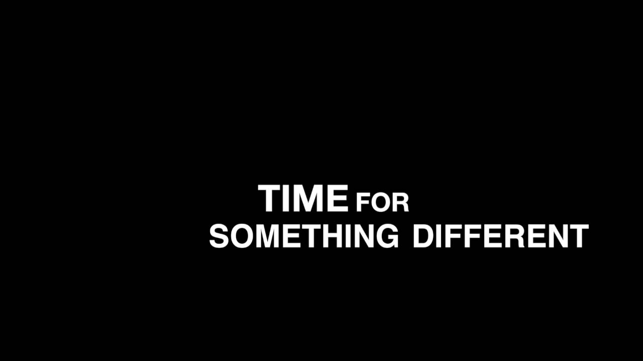 Time for something different.... - YouTube