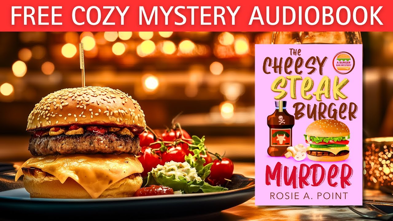 The Cheesy Steak Burger Murder (Full-length Cozy Mystery Audiobook) by ...