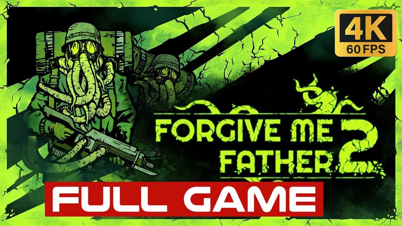 Forgive Me Father 2 | No Commentary | Full Game - YouTube