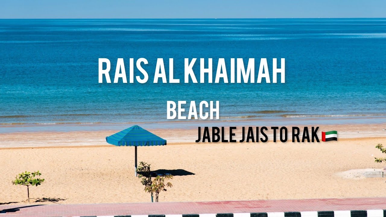 Ras Al Khaimah Beach | Rais Al Khaimah City | Rais Al Khaimah Tourist ...