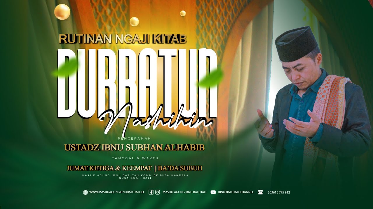 🔴 LIVE KAJIAN DURRATUNNASHIHIN | USTADZ IBNU SUBHAN ALHABIB - YouTube