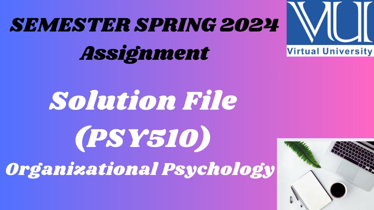 PSY 510 Assignment 1 Solution 2024 || Organizational Psychology(PSY510) - YouTube