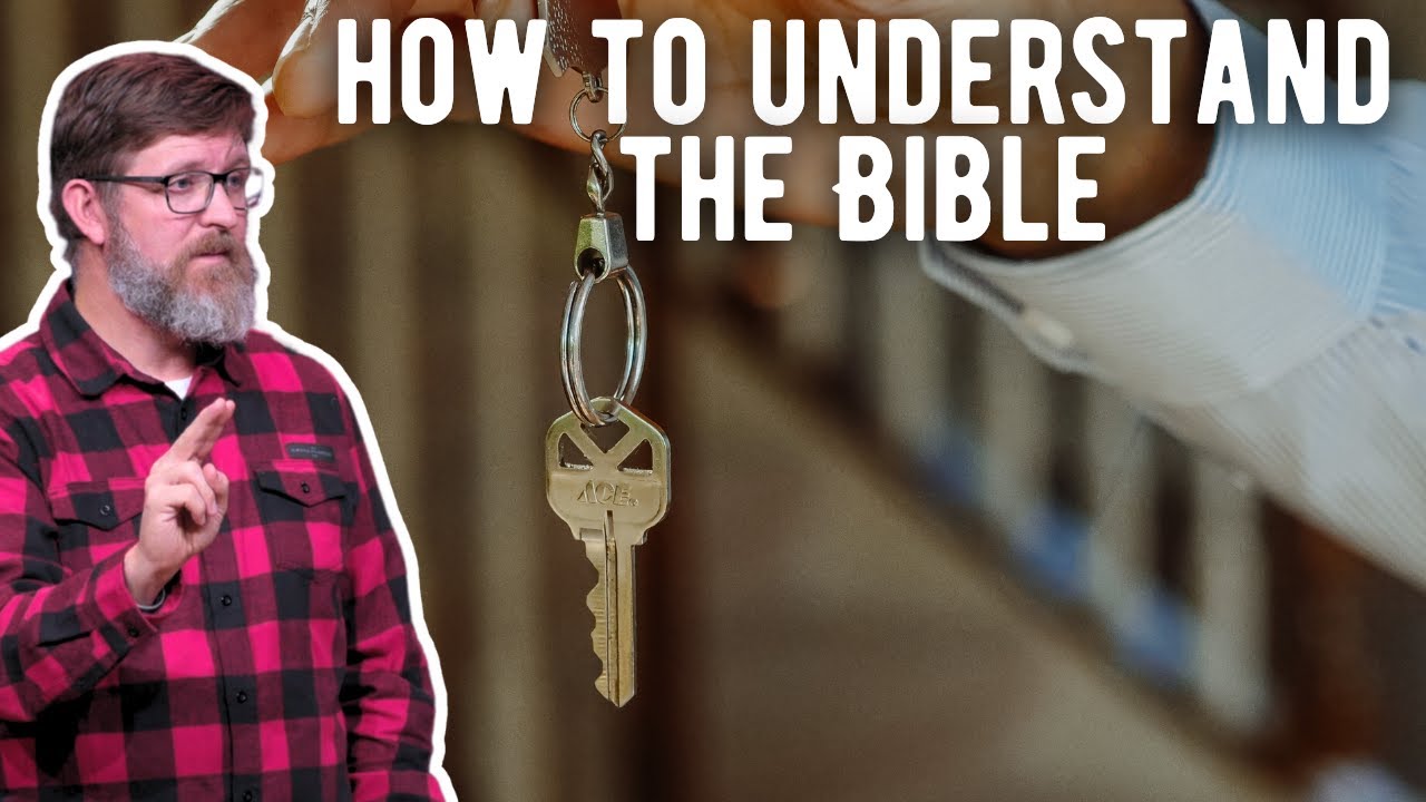 You NEED This One Key to Understand the Bible - YouTube