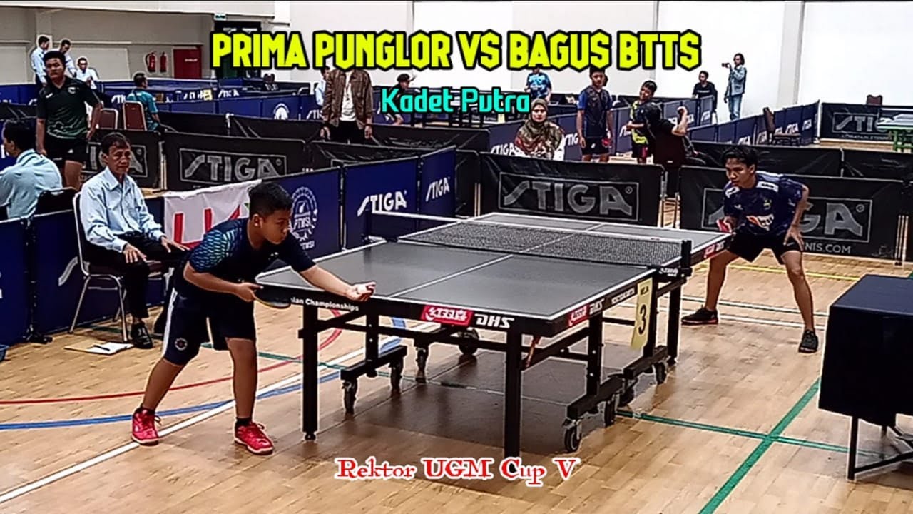 Prima Punglor VS Bagus BTTS | Rektor UGM Cup V | Turnamen Tenis Meja ...