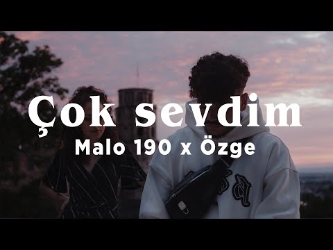 Malo 190 x Özge  - Çok sevdim (Official Video 4K) [prod. JUICE BEATS X LANKYBASEMENT]
