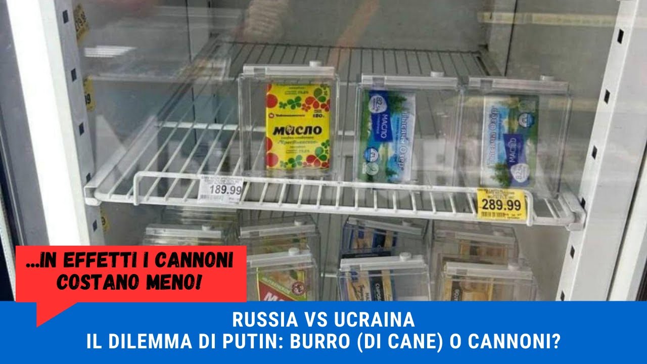 RUSSIA VS UCRAINA - IL DILEMMA DI PUTIN: BURRO (DI CANE) O CANNONI ...