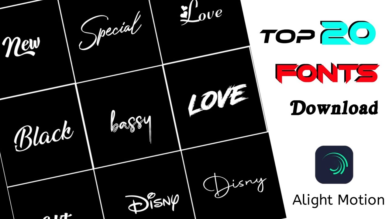 How To add Alight Motion Font || Alight Motion top 20 Stylish Fonts ...