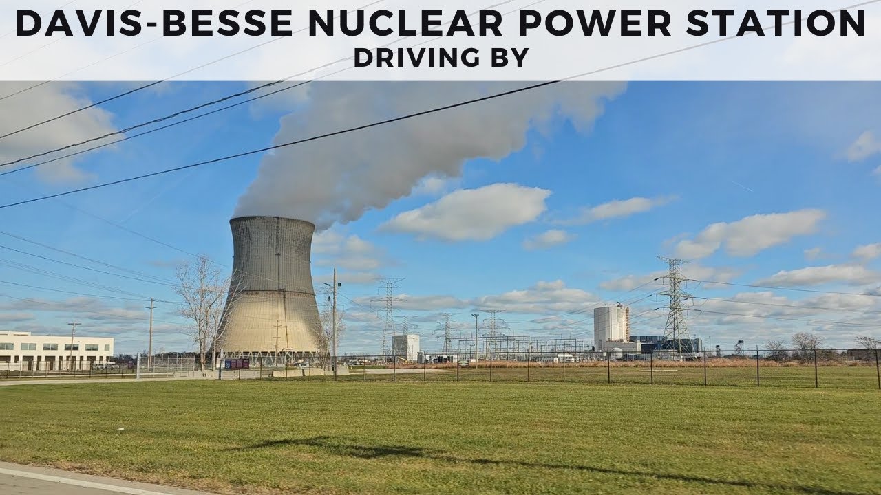 Davis-Besse Nuclear Power Station - Driving By - Oak Harbor, Ohio - YouTube