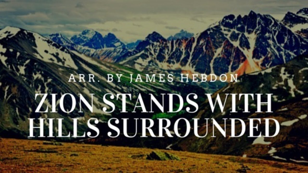 Zion Stands with Hills Surrounded - LDS Hymn #43. Piano Arrangement by ...