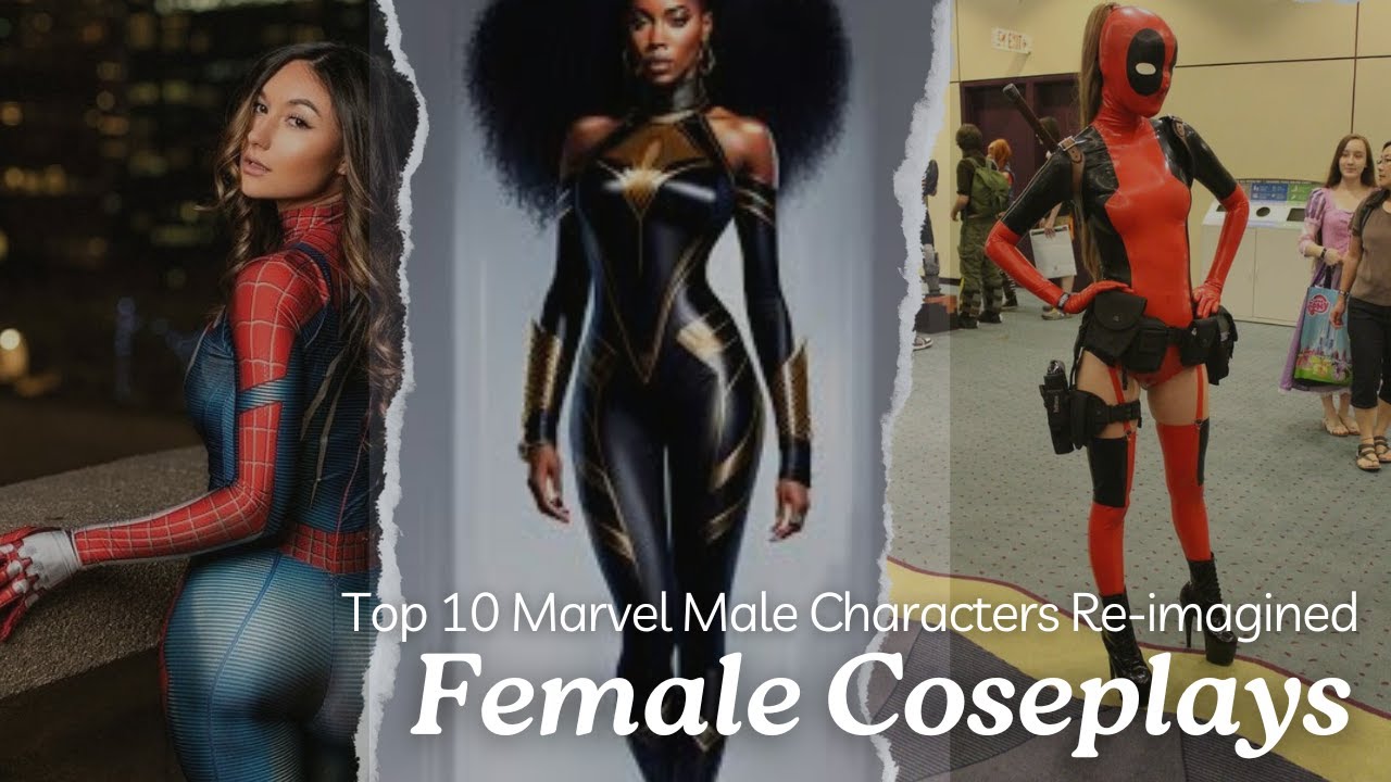 Top 10 Marvel Male Characters Reimagined by Female Cosplayers | Epic ...