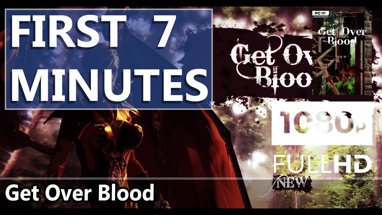 FIRST LOOK | Get Over Blood | HD GAMEPLAY - YouTube