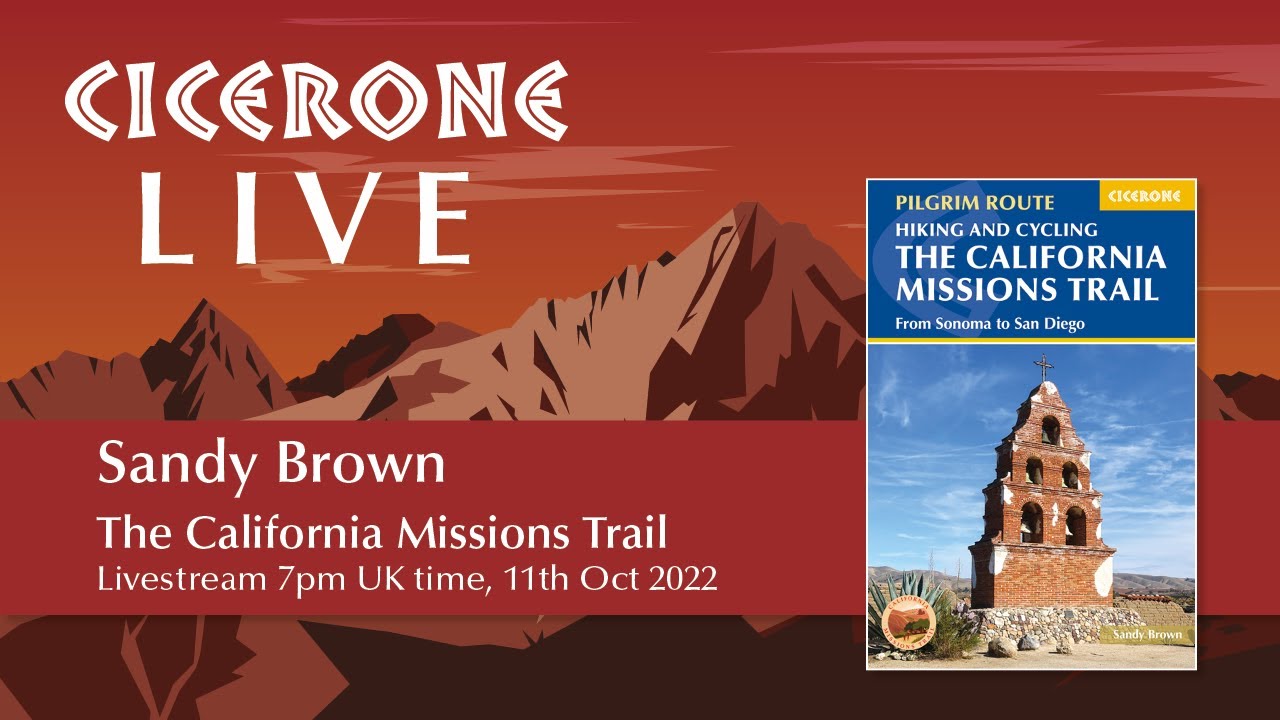 Hiking and Cycling the California Missions Trail; Expert advice from ...