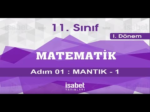 11. Sınıf Matematik – Ders 1 – MANTIK 1