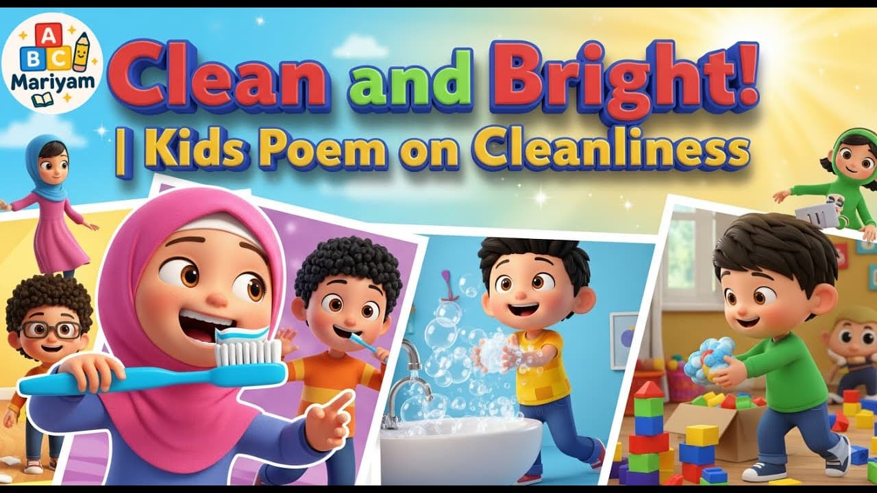 Clean and Bright | Kids Poem on Cleanliness | Fun Hygiene Song for ...