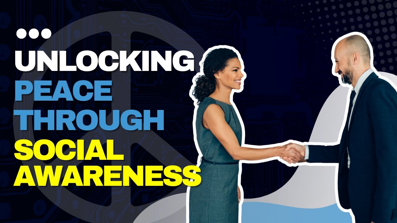 Social Awareness: The Key to Peace and Harmony 🤝 - YouTube