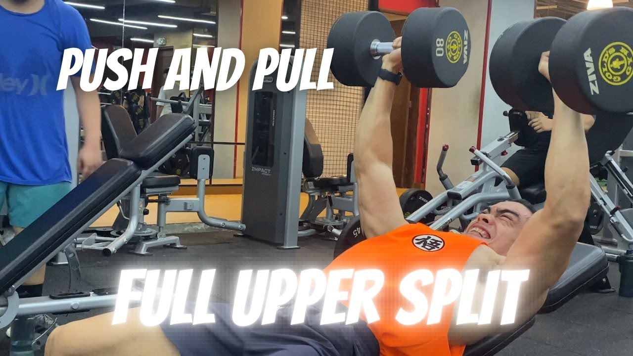 PPL Split Day 4 of 5 Upper Focus - YouTube