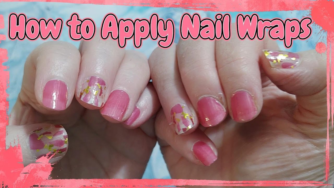 How to Apply Nail Wraps/Simple Nail Wrap Tutorial #nailwraps #howto # ...