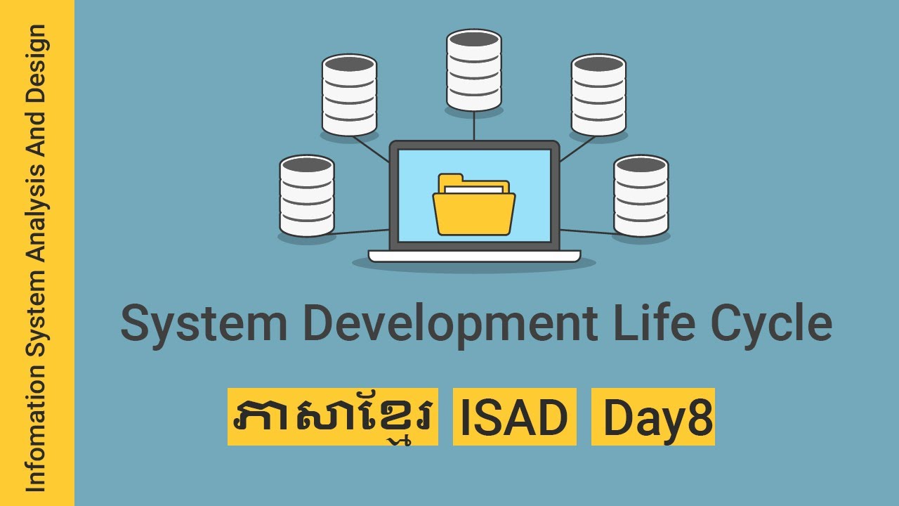 System Development Life Cycle - SDLC - ISAD Speak Khmer [Day8] - YouTube