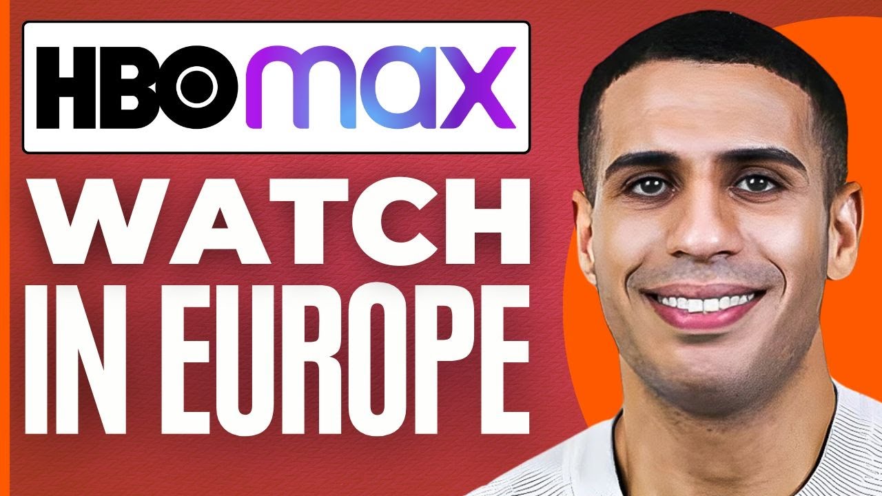 How To Watch Hbo Max In Europe ( 2024 ) - YouTube