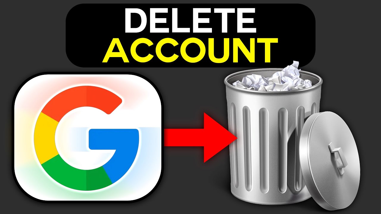 How to Permanently Delete Your Google Account in 2025 - YouTube