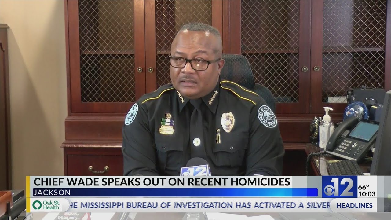 Jackson Police Chief Joseph Wade addresses recent homicides - YouTube