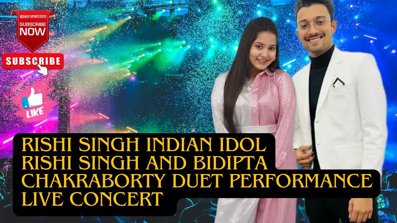 Rishi Singh Indian idol | Rishi Singh and Bidipta Chakraborty Duet ...