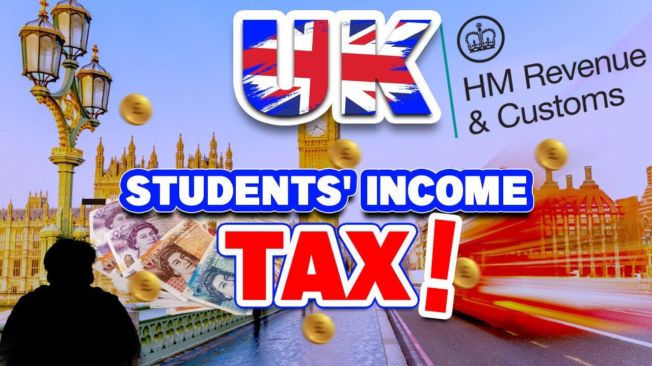 UK students' icome TAX! 😒 - YouTube