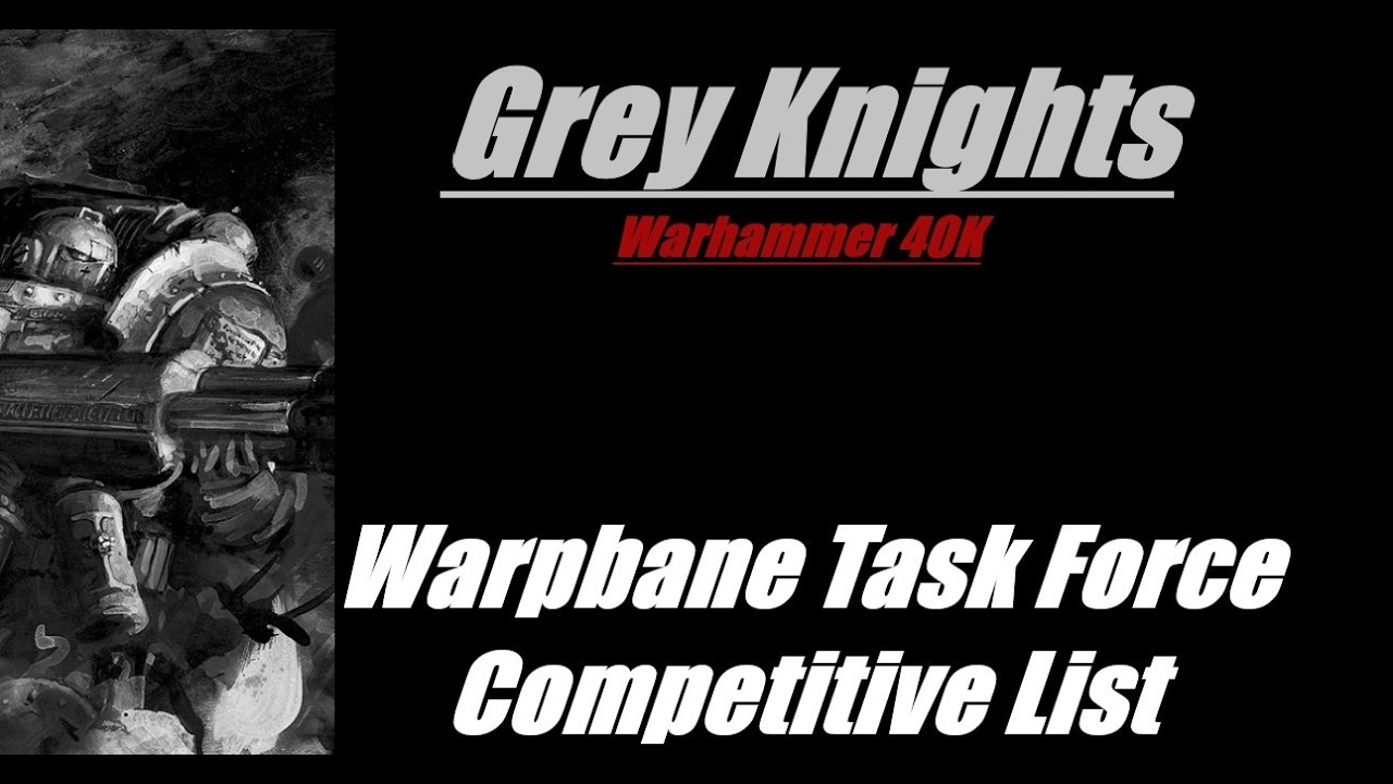 Grey Knights Warpbane Task Force 2000 Point List Warhammer 40K 10th ...