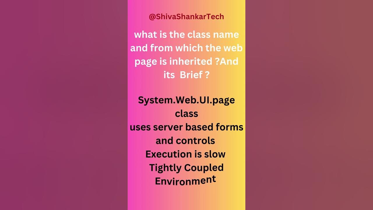 What is the class of webform Asp.Net Web form is inherited and brief in .net? @ShivaShankarTech ...