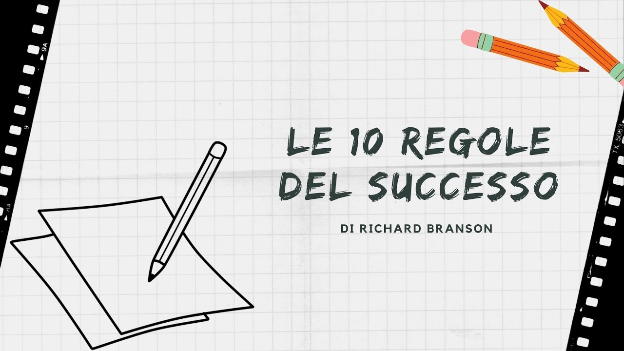 10 regole del successo di Richard Branson - YouTube