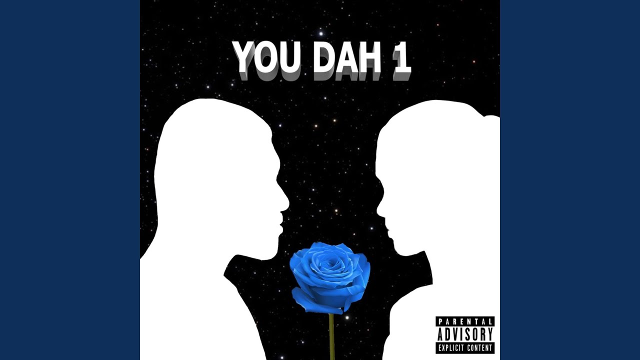 YOU DAH 1 - YouTube