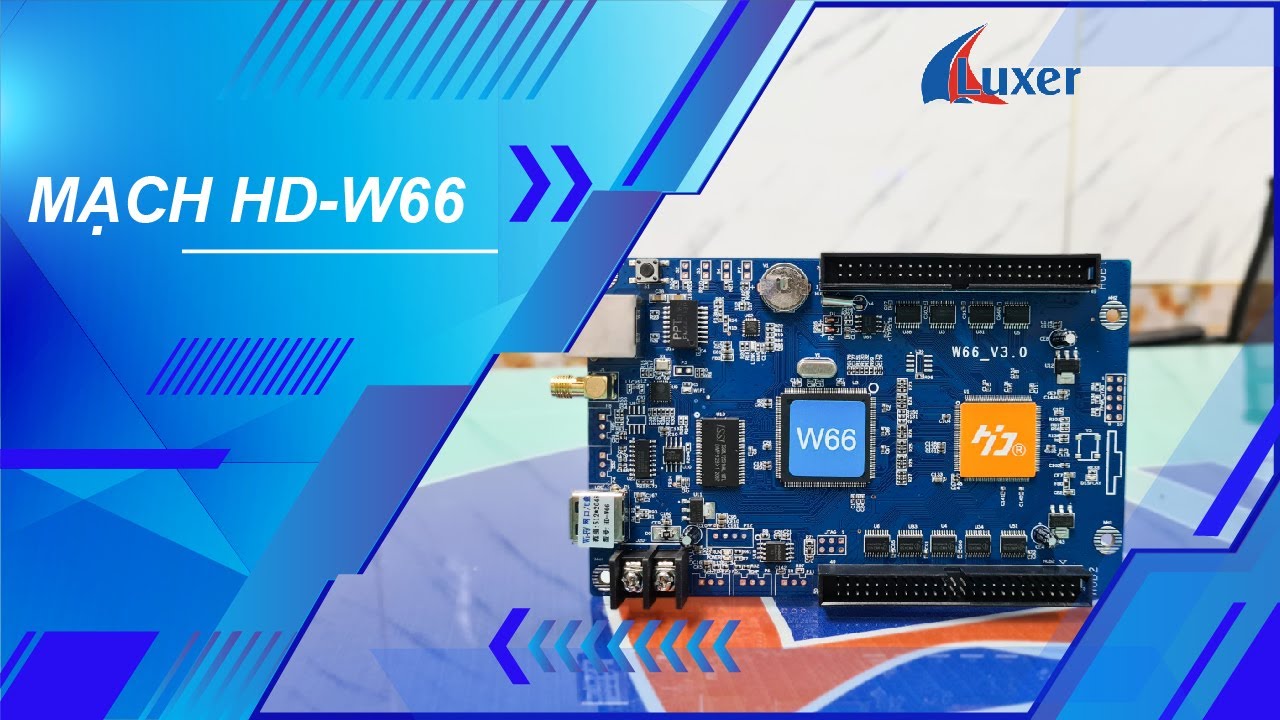 Mạch HD W66 | Led Luxer | Luxer Việt Nam - YouTube