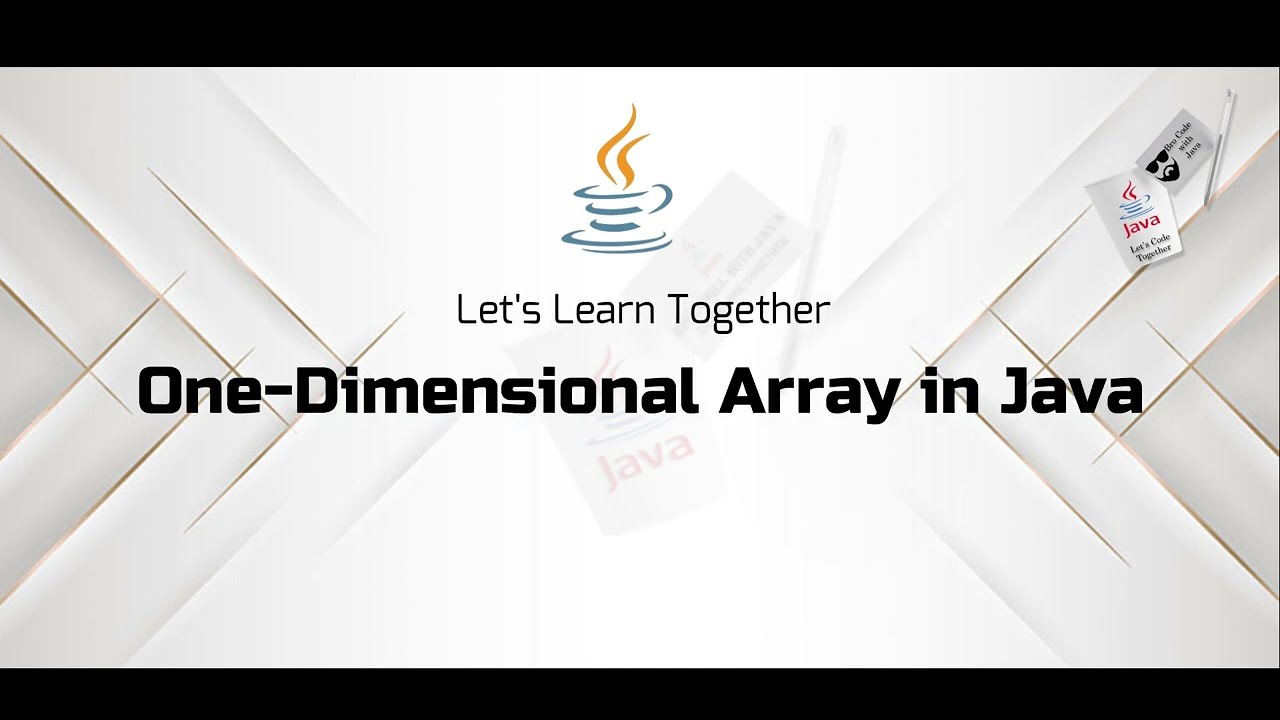 One-Dimensional Arrays in Java | A Comprehensive Guide for Beginners ...