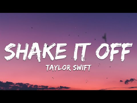 Shake It Off - Taylor Swift (Lyrics) 🎵