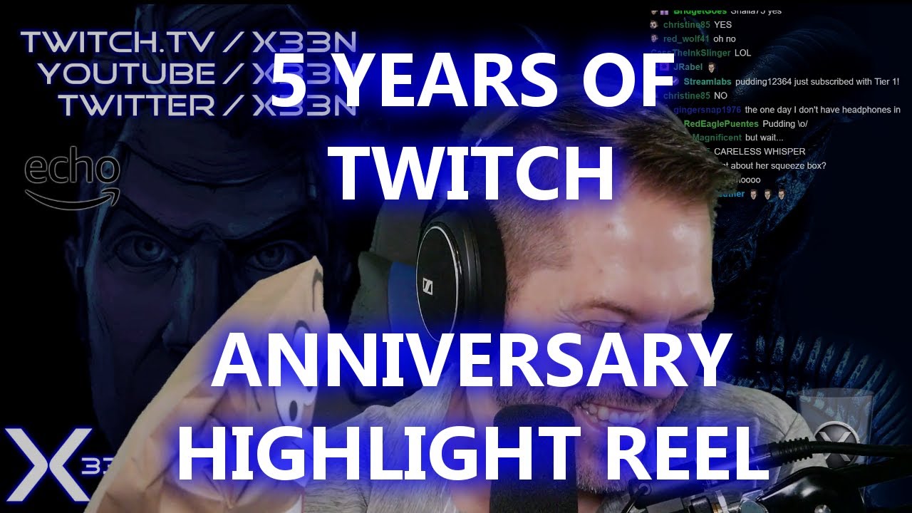 X33N TWITCH.TV 5 YEAR ANNIVERSARY HIGHLIGHTS VIDEO - YouTube