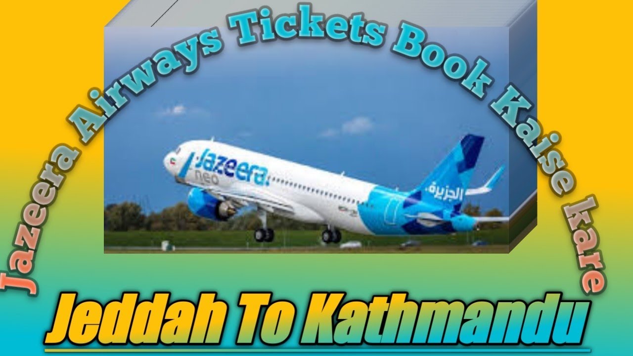 How to book Jazeera Air tickets how to check ticketsdirect or unknown ...